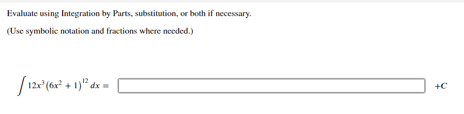 Solved Evaluate using Integration by Parts, substitution, or | Chegg.com