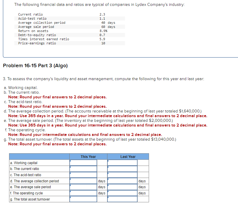 Solved Problem 16-15 (Algo) Comprehensive Ratio Analysis | Chegg.com