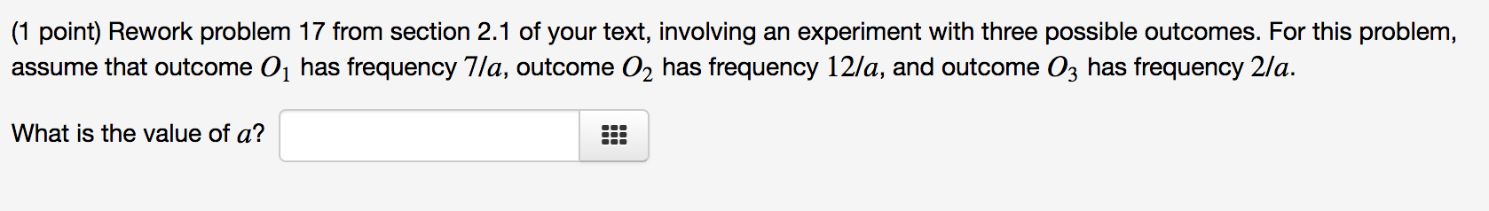 Solved (1 point) Rework problem 17 from section 2.1 of your | Chegg.com