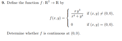 Solved 9. Define the function f: R2 + R by my if (,y) + | Chegg.com