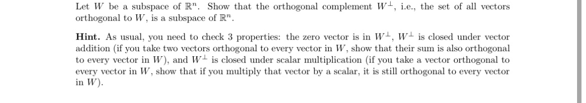 Solved Let W be a subspace of Rn. Show that the orthogonal | Chegg.com