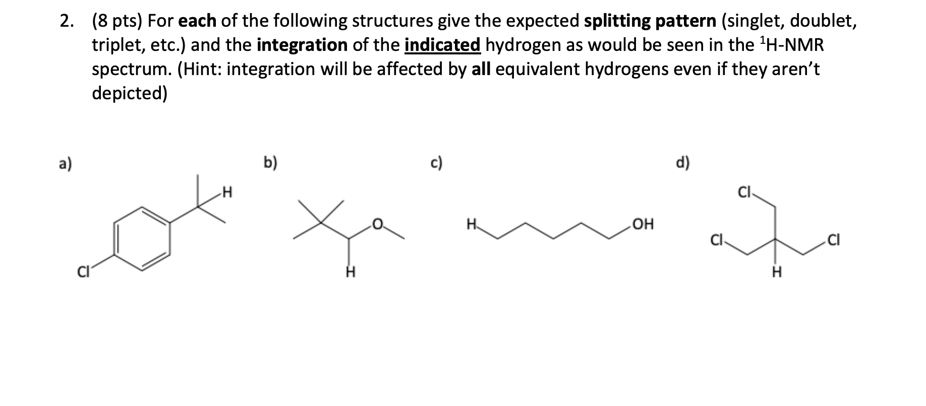 Solved 2. (8 pts) For each of the following structures give | Chegg.com