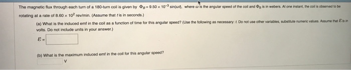 Solved The magnetic flux through each turn of a 180-turn | Chegg.com