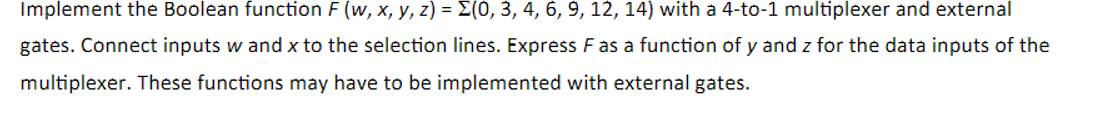 Solved Implement the Boolean function | Chegg.com