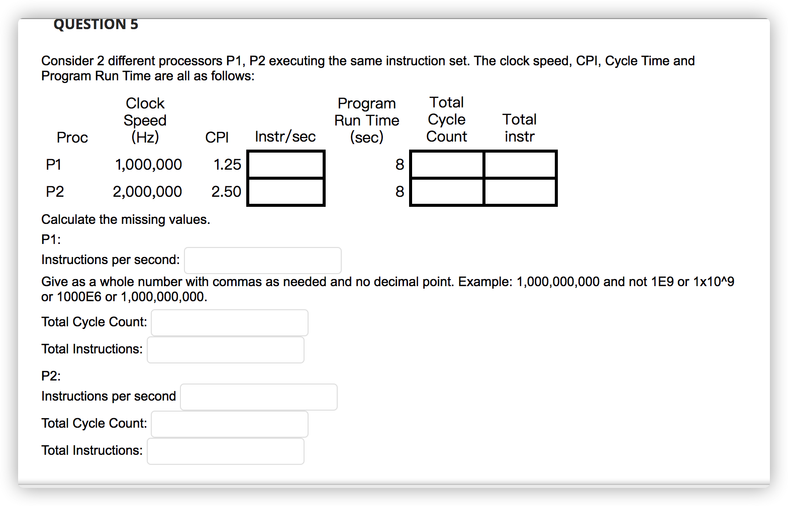 Solved QUESTION 5 Consider 2 different processors P1, P2 | Chegg.com
