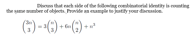 Solved Discuss that each side of the following combinatorial | Chegg.com