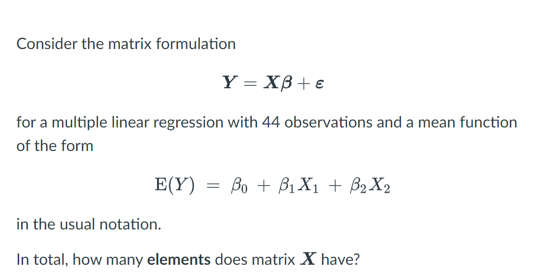 Solved Consider the matrix formulation Y = Xß + € = for a | Chegg.com