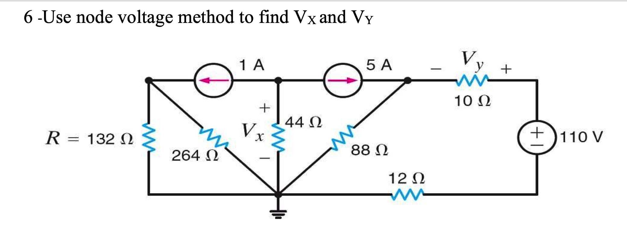 Solved 6 -Use node voltage method to find Vx and Vy 1 A 5 A | Chegg.com