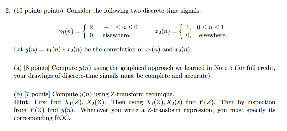 Solved 2. (15 points points) Consider the following two | Chegg.com