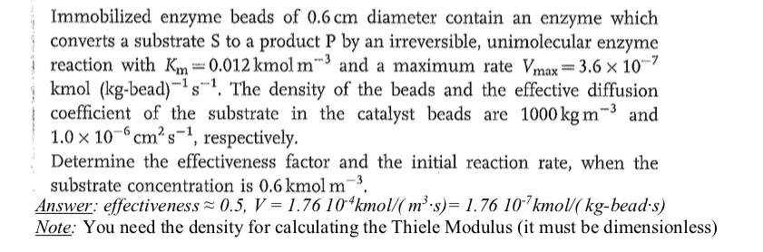 Immobilized enzyme beads of 0.6 cm diameter contain | Chegg.com