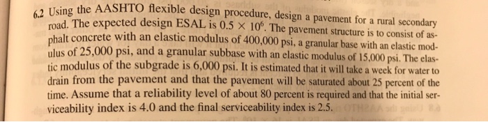 Solved Using the AASHTO flexible design procedure, design a | Chegg.com