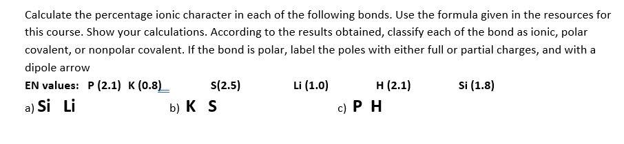 Solved Calculate the percentage ionic character in each of | Chegg.com