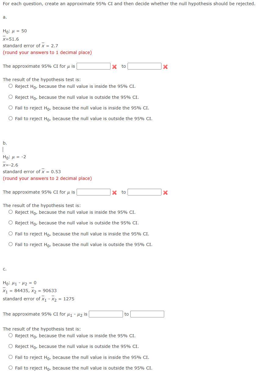 Solved For each question, create an approximate 95%CI and | Chegg.com