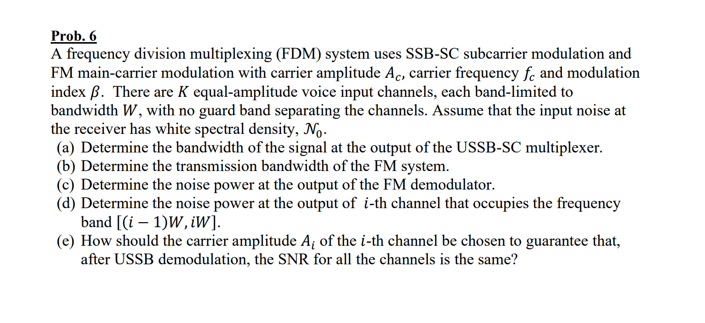 Prob. 6 A frequency division multiplexing (FDM) | Chegg.com