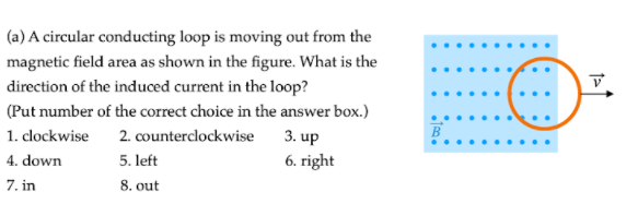 Solved V (a) A circular conducting loop is moving out from | Chegg.com