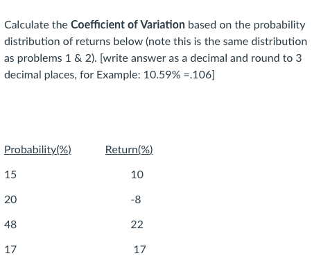 Solved Calculate the Coefficient of Variation based on the | Chegg.com