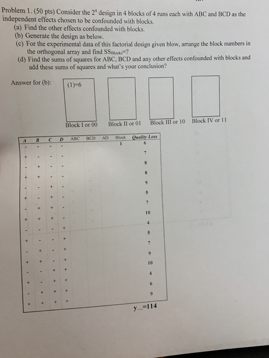 Solved Problem 1. (50 pts) Consider the 2* design in 4 | Chegg.com