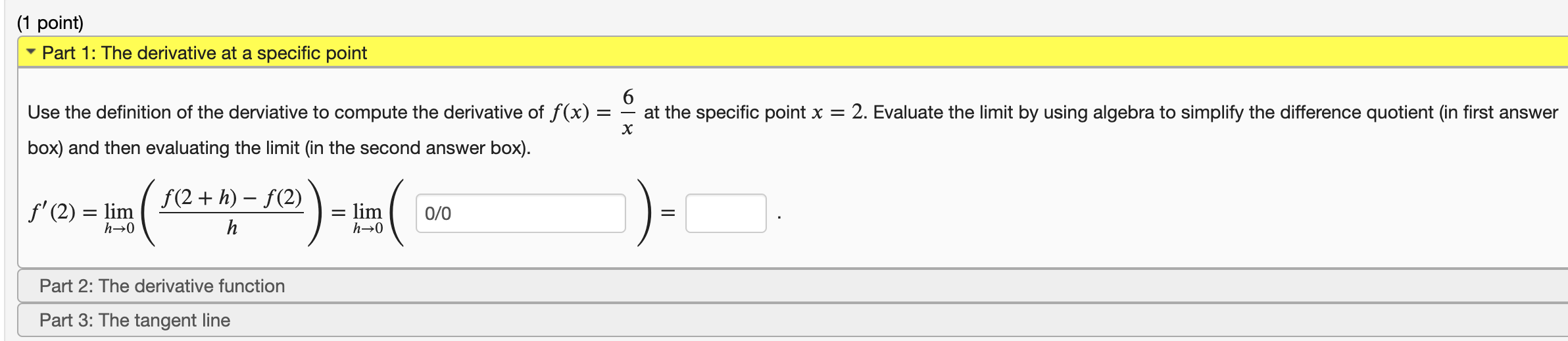 Solved (1 point) Part 1: The derivative at a specific point | Chegg.com