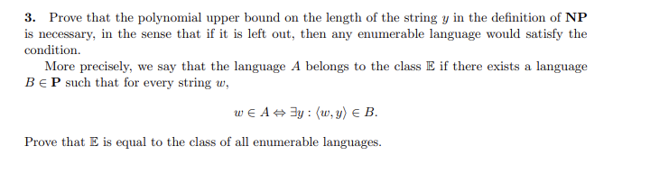 Solved Prove That E Is Equal To The Class Of All Enumerable