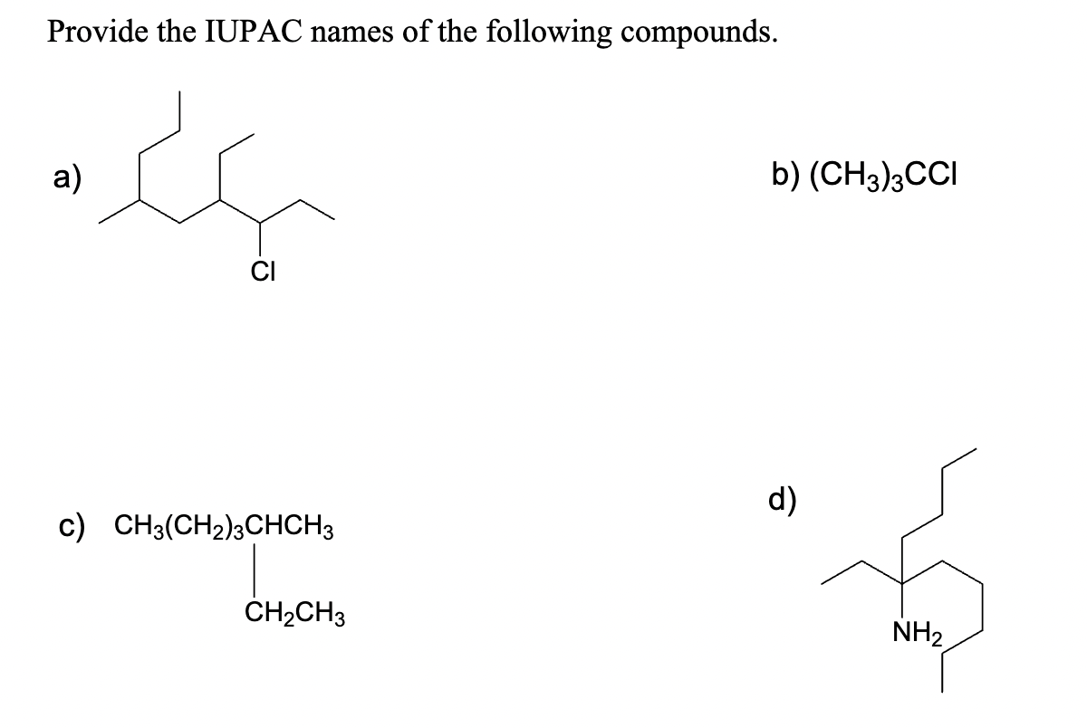 Solved Provide the IUPAC names of the following compounds. | Chegg.com