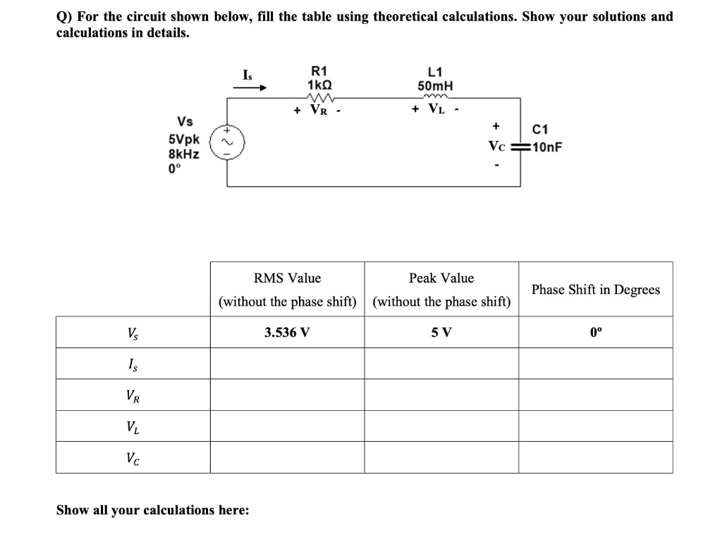 Solved Q) For the circuit shown below, fill the table using | Chegg.com