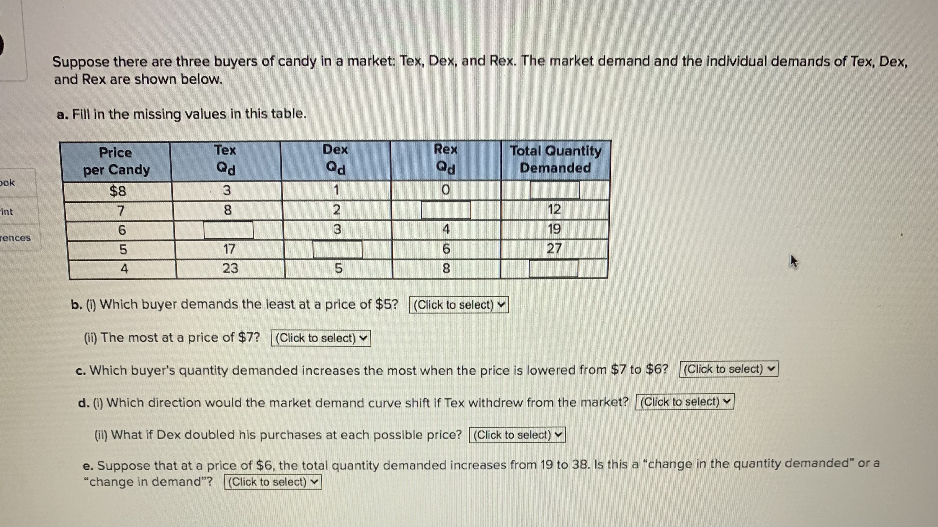 Solved Suppose there are three buyers of candy in a market: | Chegg.com