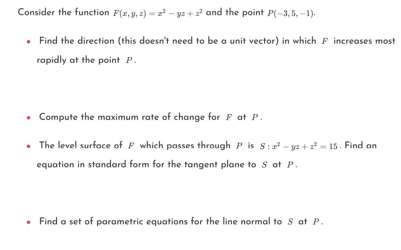 Solved Consider the function F(x, y, z) = x2 – yz + x2 and | Chegg.com