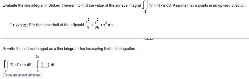 Solved Evaluate the line integral in Stokes' Theorem to find | Chegg.com