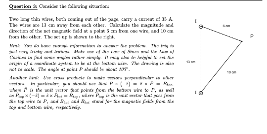 Solved: Question 3: Consider The Following Situation: 6 Cm... | Chegg.com
