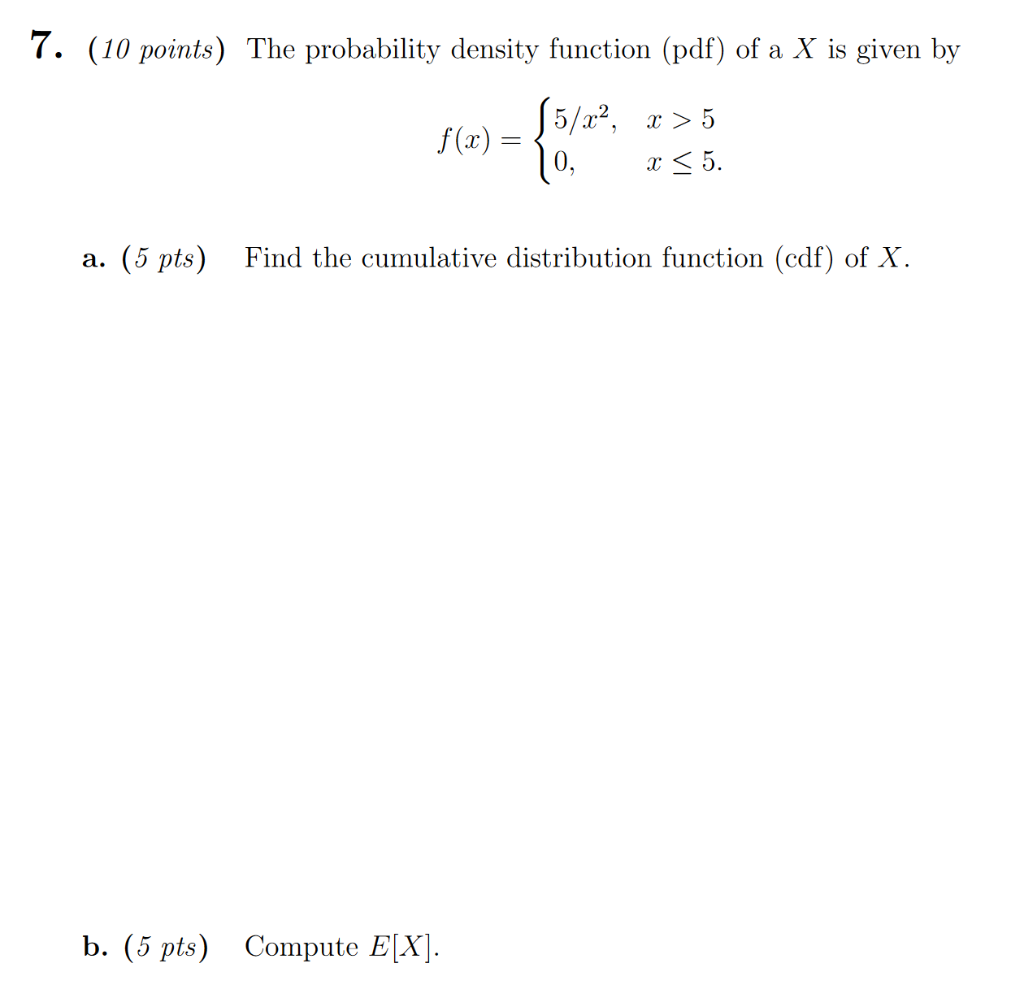 Solved 7. (10 points) The probability density function (pdf) | Chegg.com