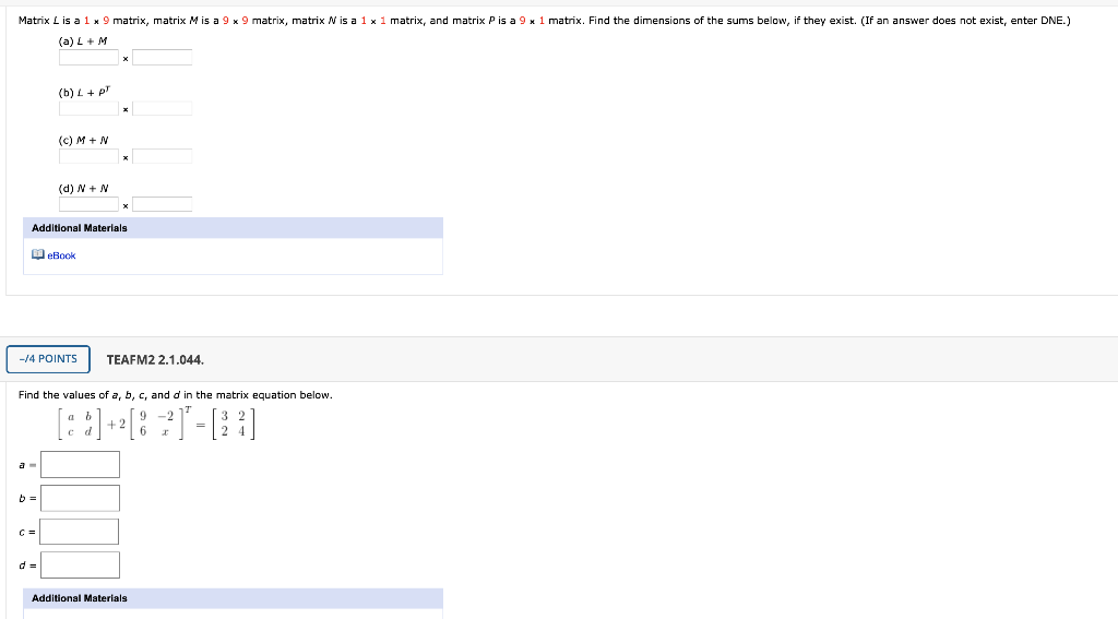 Solved Matrix L is a 1 9 matrix, matrix M is a 9 x 9 matrix, | Chegg.com