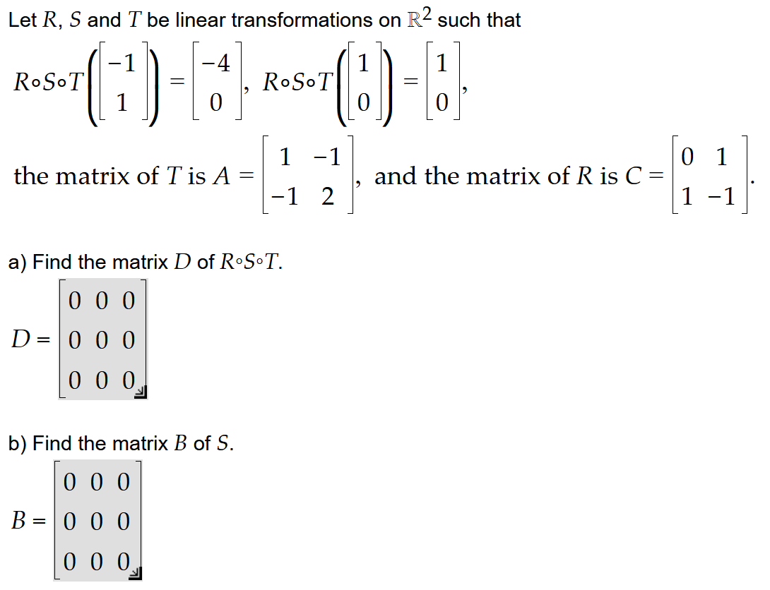 Solved Let R, S and T be linear transformations on ℝ2 | Chegg.com