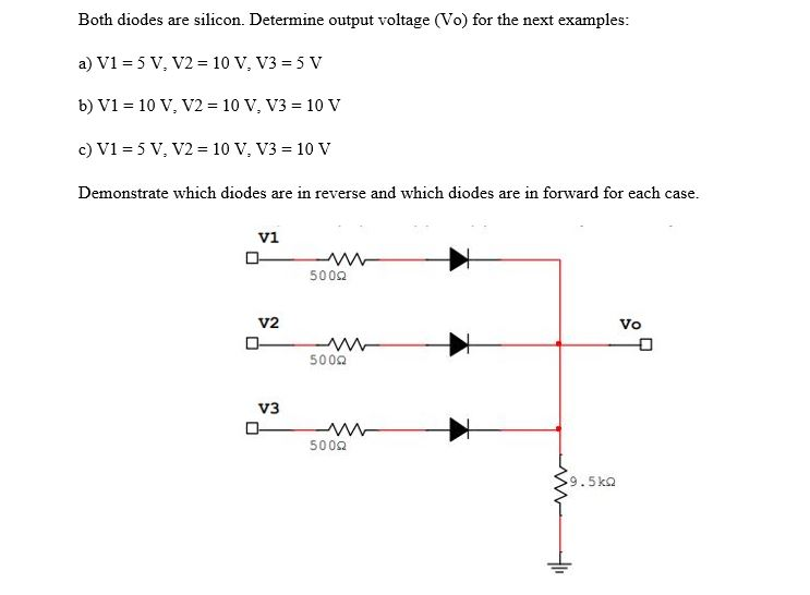 Solved Both diodes are silicon. Determine output voltage | Chegg.com