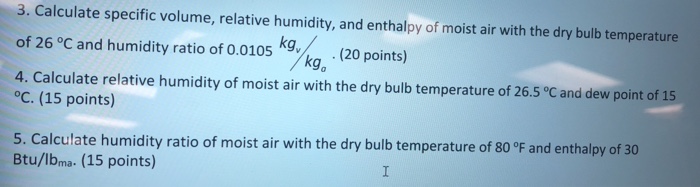 Solved 3. Calculate specific volume, relative humidity, and | Chegg.com