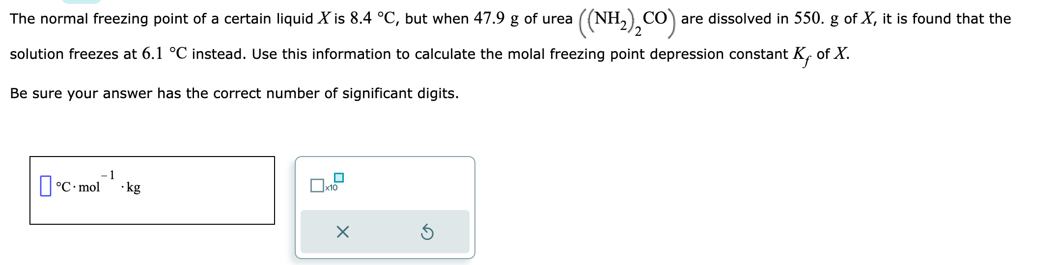 Solved The normal freezing point of a certain liquid X is | Chegg.com