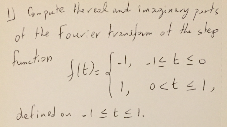 Solved Compute the real and imaginary part of the Fourier | Chegg.com