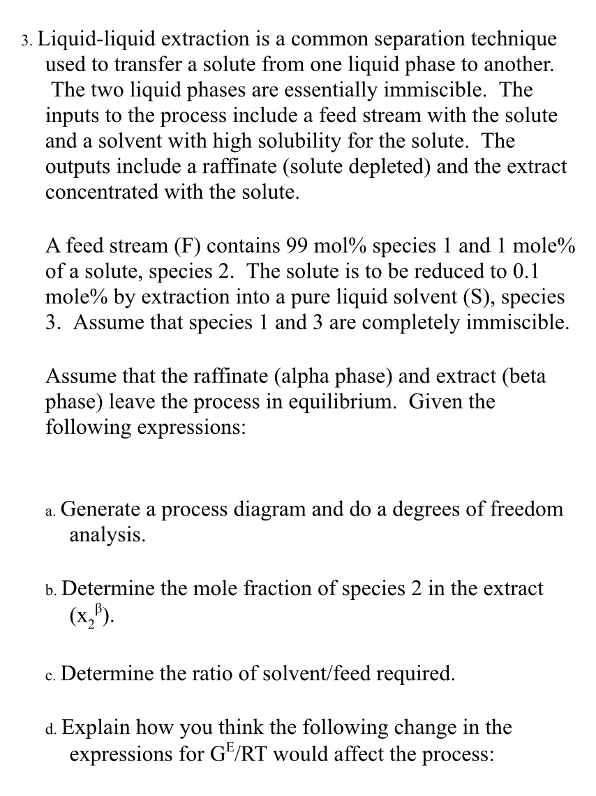 Solved Liquid-liquid extraction is a common separation | Chegg.com