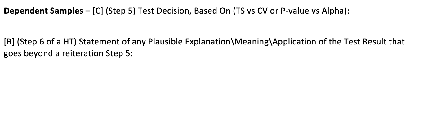 Dependent Samples −[C] (Step 5) Test Decision, Based | Chegg.com