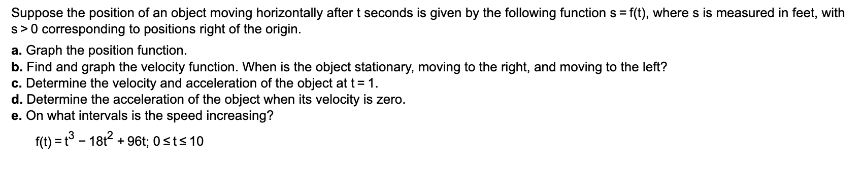 Solved Suppose the position of an object moving horizontally | Chegg.com