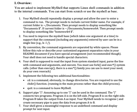 I. Overview: You are asked to implement MyShell that | Chegg.com