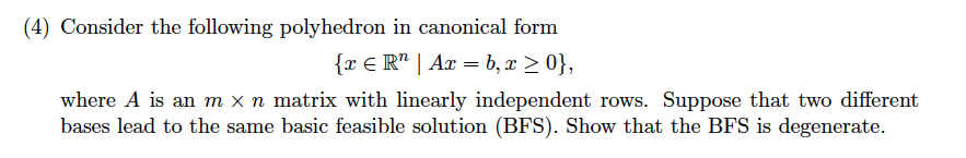 Solved (4) Consider the following polyhedron in canonical | Chegg.com