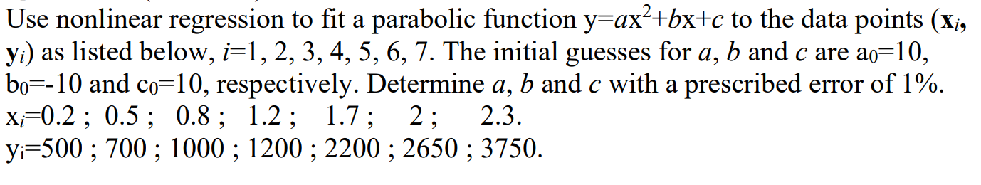 Solved Use nonlinear regression to fit a parabolic function | Chegg.com