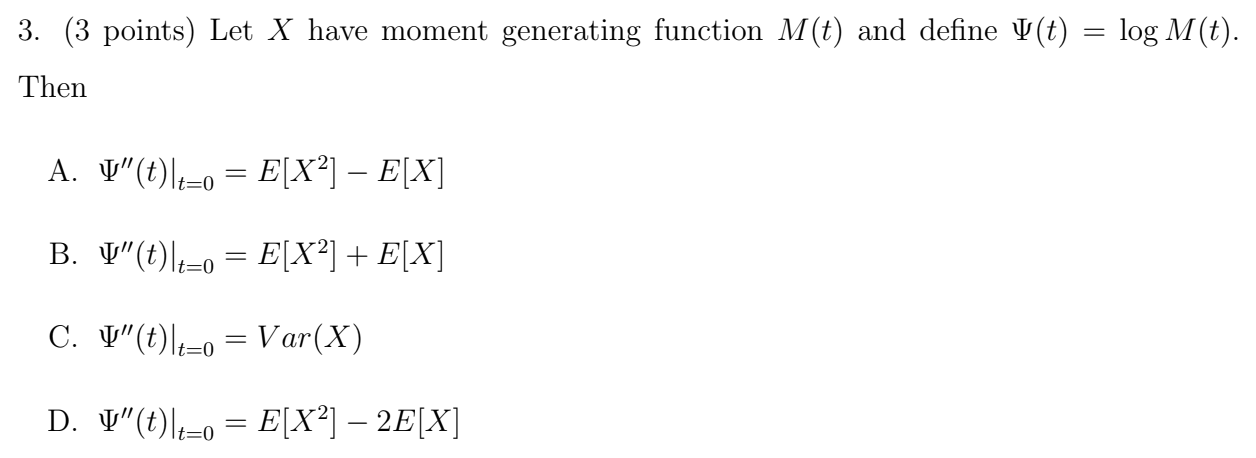 Solved 3. (3 points) Let X have moment generating function | Chegg.com
