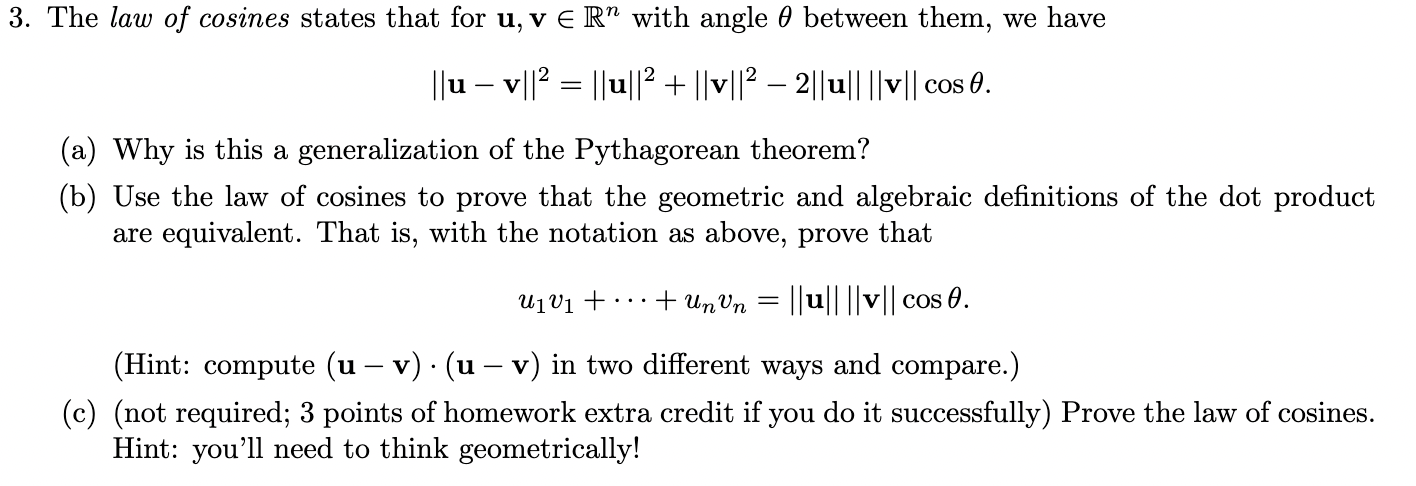 Solved ∥u−v∥2=∥u∥2+∥v∥2−2∥u∥∥v∥cosθ (a) Why is this a | Chegg.com