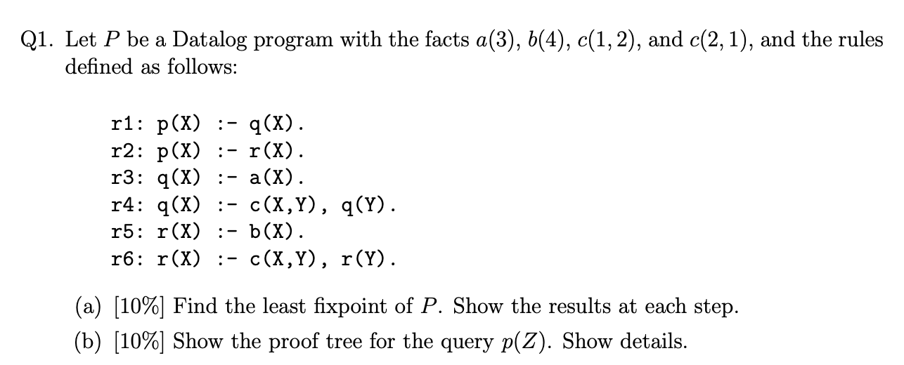 Solved 1. Let P be a Datalog program with the facts | Chegg.com