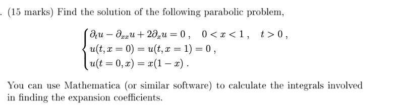 Solved (15 marks) Find the solution of the following | Chegg.com