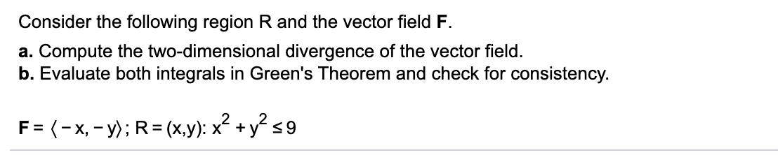 Solved Consider the following region R and the vector field | Chegg.com