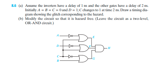 Solved 8.6 (a) Assume the inverters have a delay of 1 ns and | Chegg.com