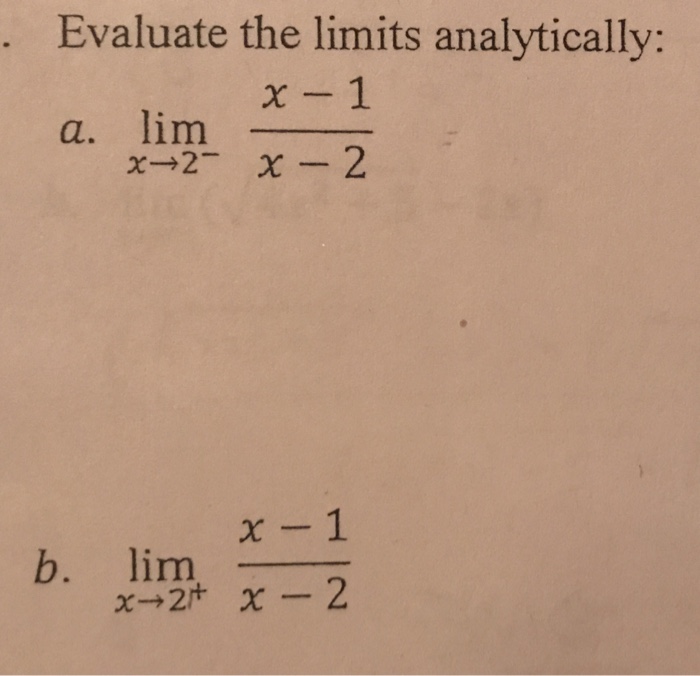 Solved Evaluate the limits analytically a. lim b. lim | Chegg.com