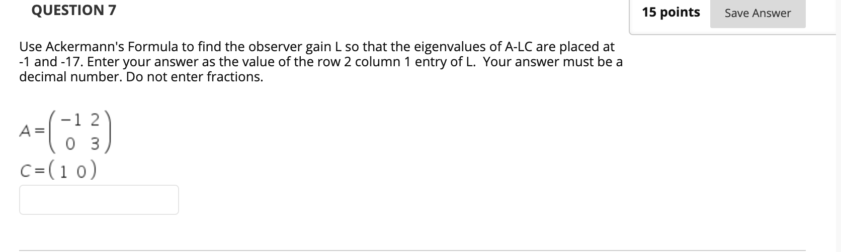 Solved QUESTION 7 15 points Save Answer Use Ackermann's | Chegg.com